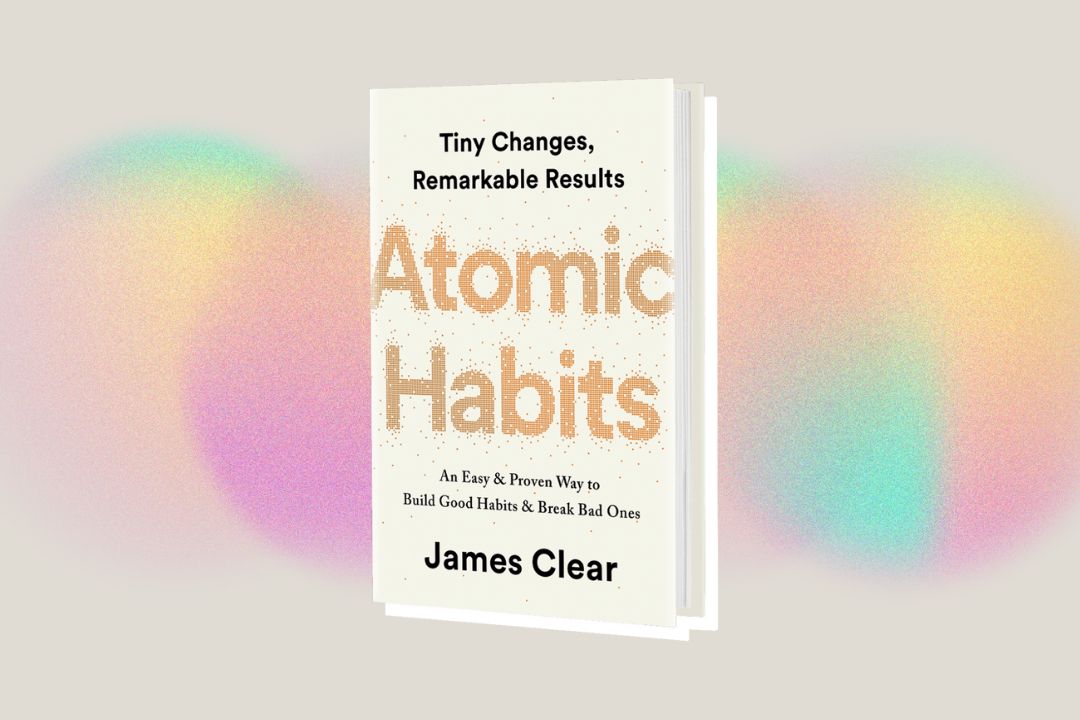 Atomic Habits by James Clear has changed the course of my year | The ...