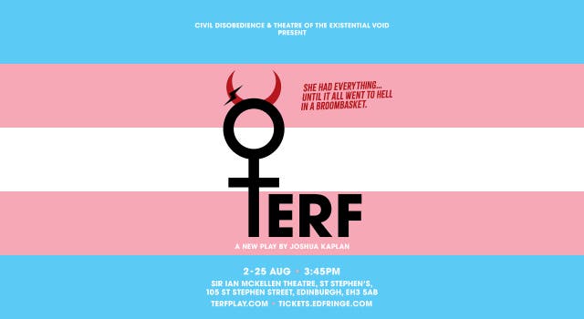 Creator of controversial TERF play at Edinburgh Fringe says they would ...