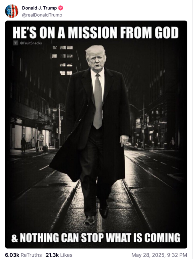 Trump posts meme saying he’s ‘on a mission from God’ featuring alt ...