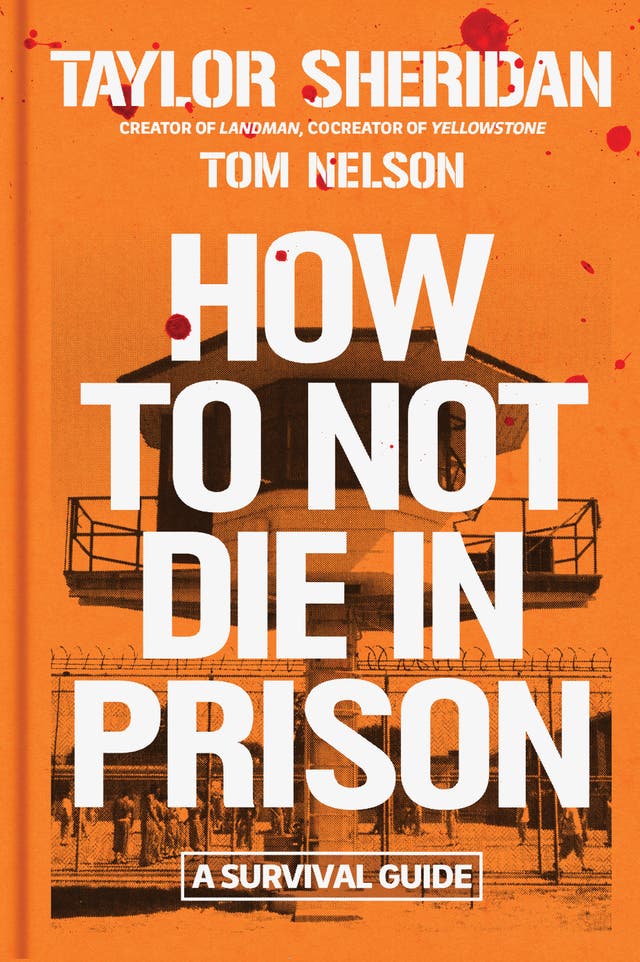 Yellowstone’s Taylor Sheridan teams up with ex-inmate to write prison ...