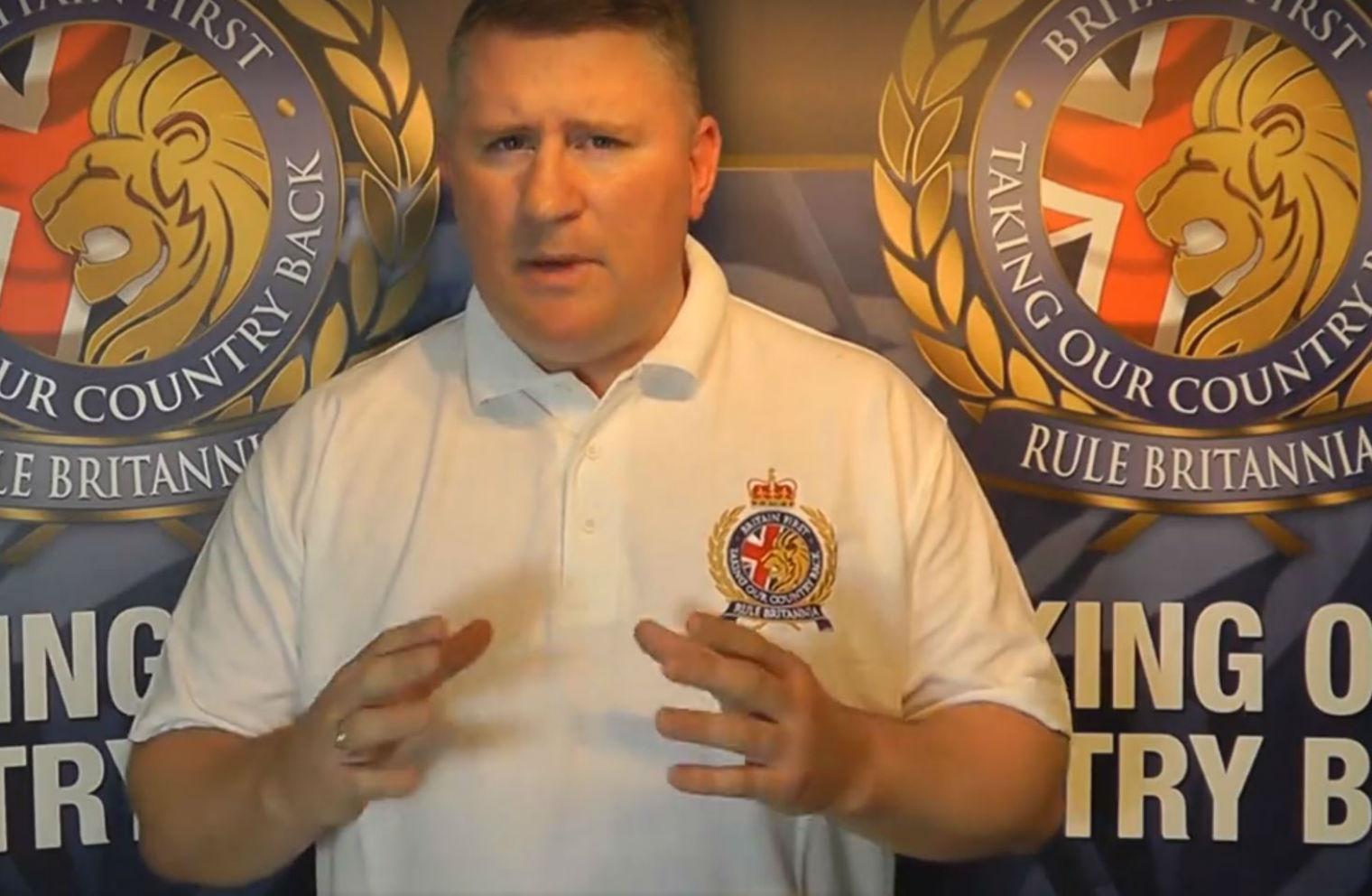 Britain First is angry the entire group is being tarnished by one man ...