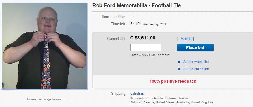 Rob Ford put tie he wore when he admitted smoking crack on eBay ...