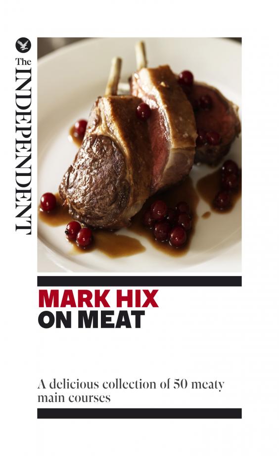 Mark Hix on Meat | The Independent