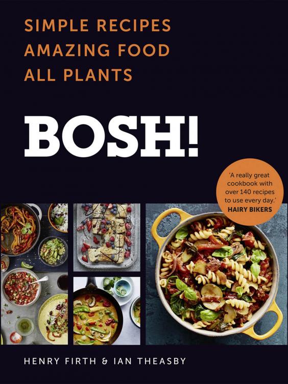 BOSH! vegan cookbook: Recipes from cauliflower buffalo wings to curry ...