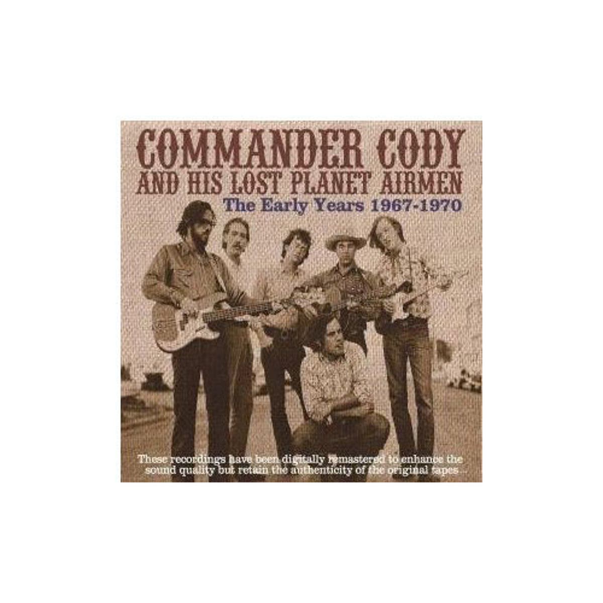Album Preview: Commander Cody And His Lost Planet Airmen, The Early ...