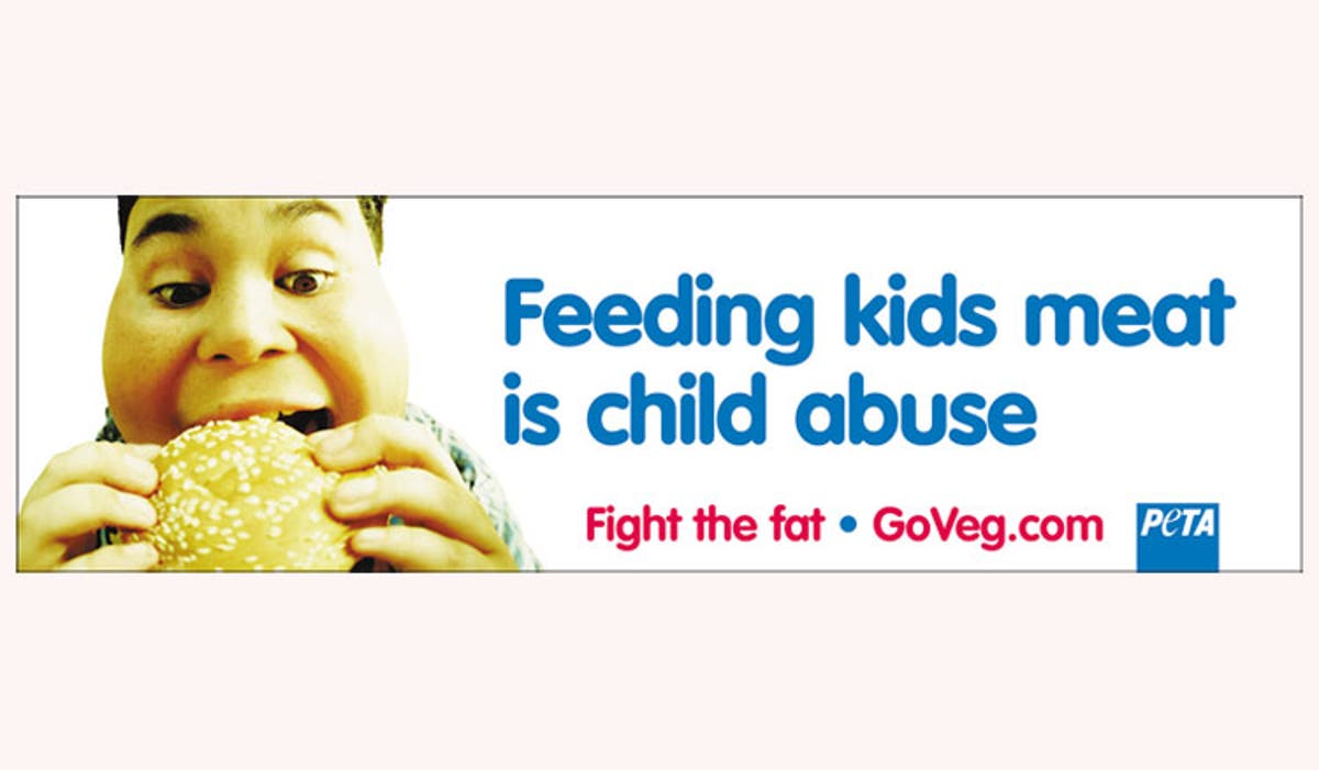 "Feeding kids meat is child abuse" (PETA) | The Independent | The ...