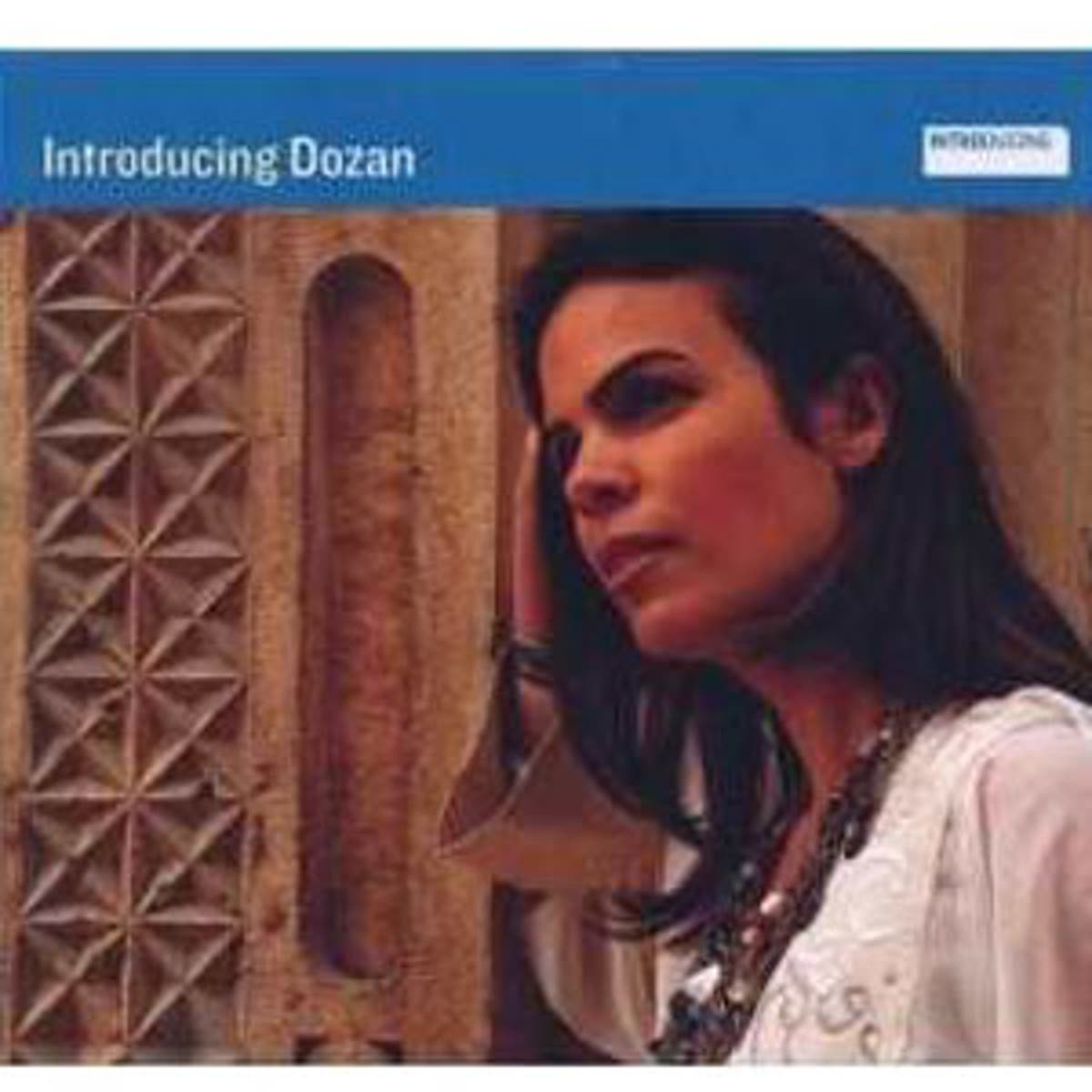 Album: Dozan, Introducing Dozan, (World Music Network) | The ...