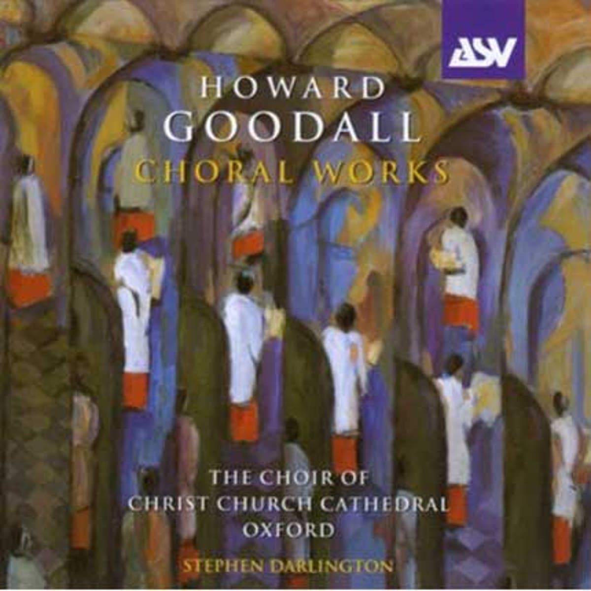 Album: Howard Goodall, Choral Works (UCJ) | The Independent | The ...