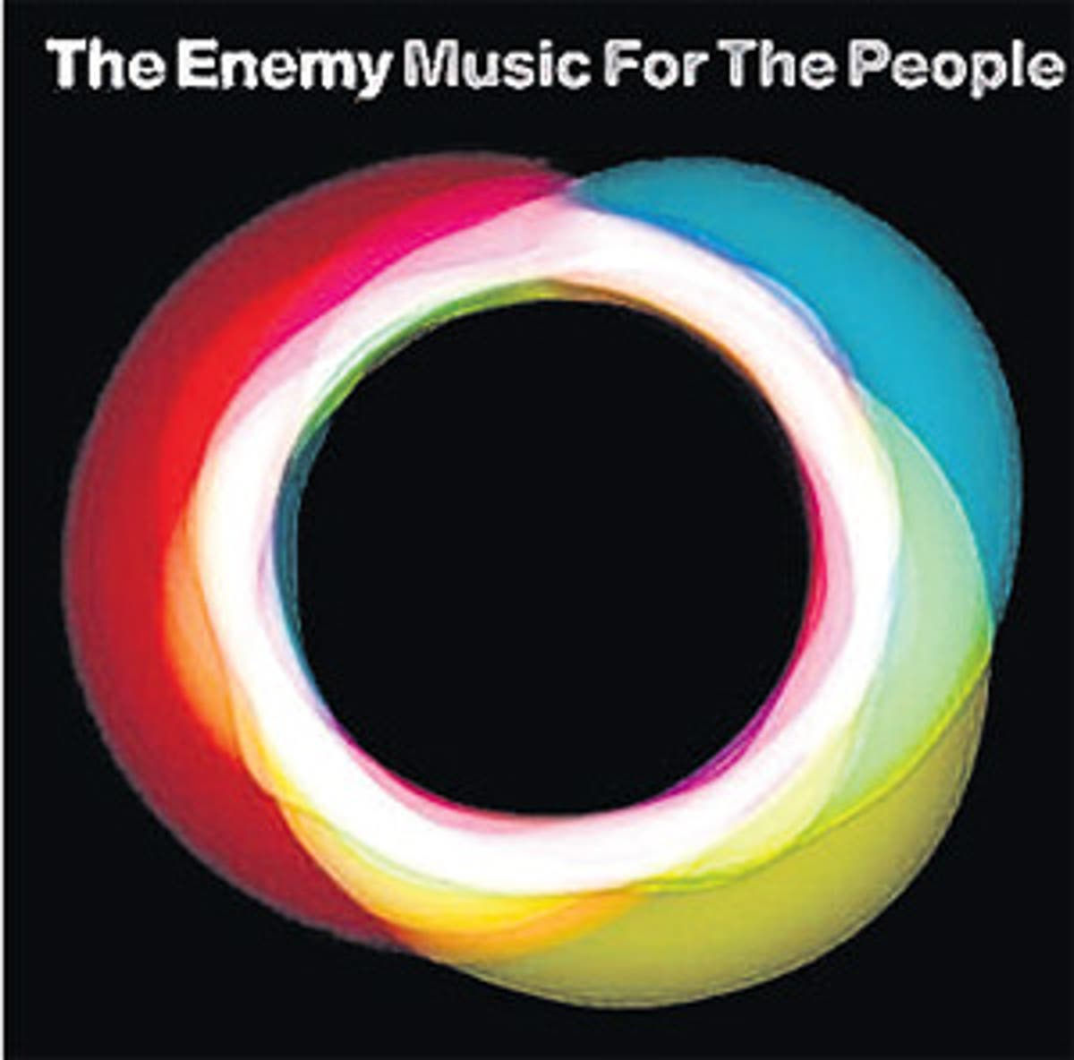 Album: The Enemy, Music for the People (Warner Brothers) | The ...