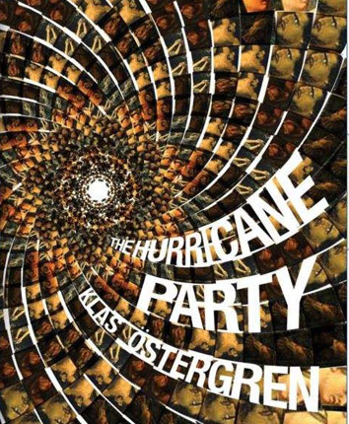 The Hurricane Party, By Klas Östergren | The Independent | The Independent