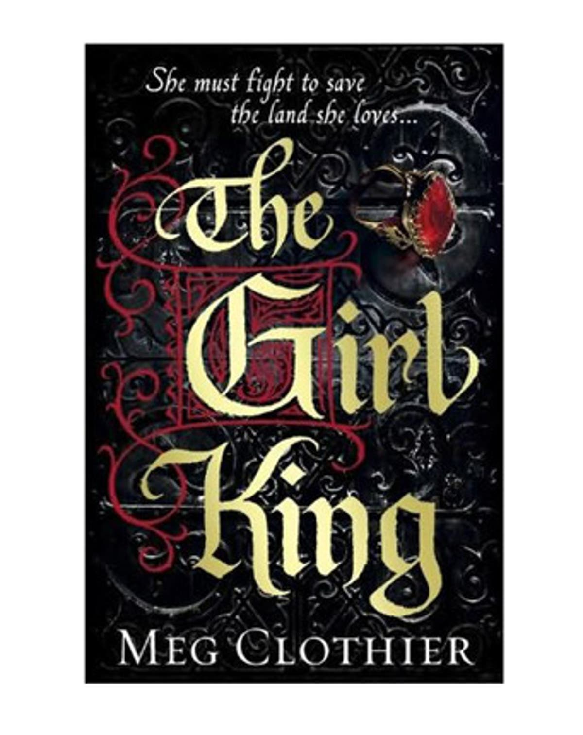The Girl King, By Meg Clothier | The Independent | The Independent