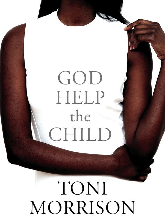 God Help the Child by Toni Morrison - book review: The tyranny of ...