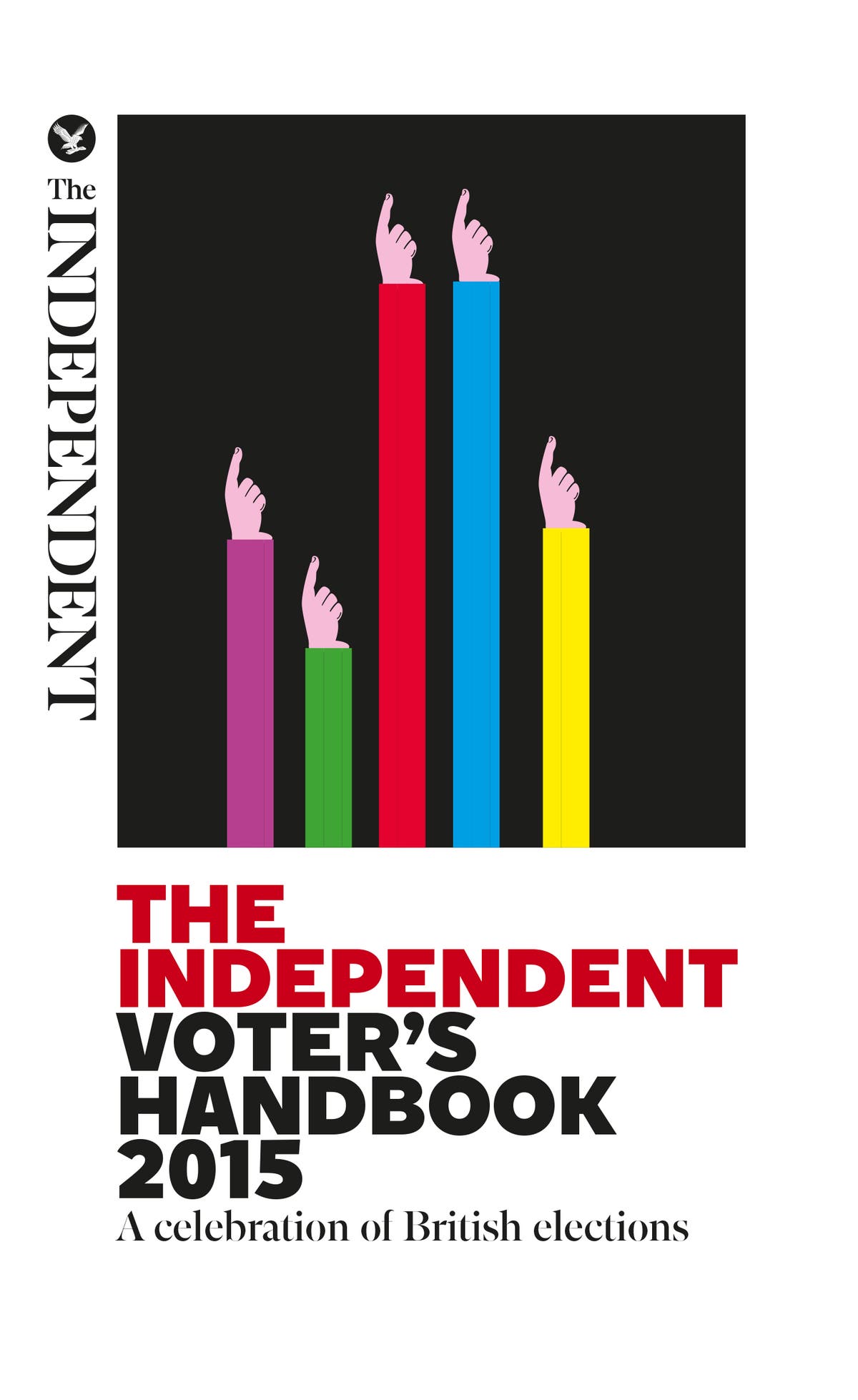 The Independent Voter’s Handbook 2015 | The Independent | The Independent