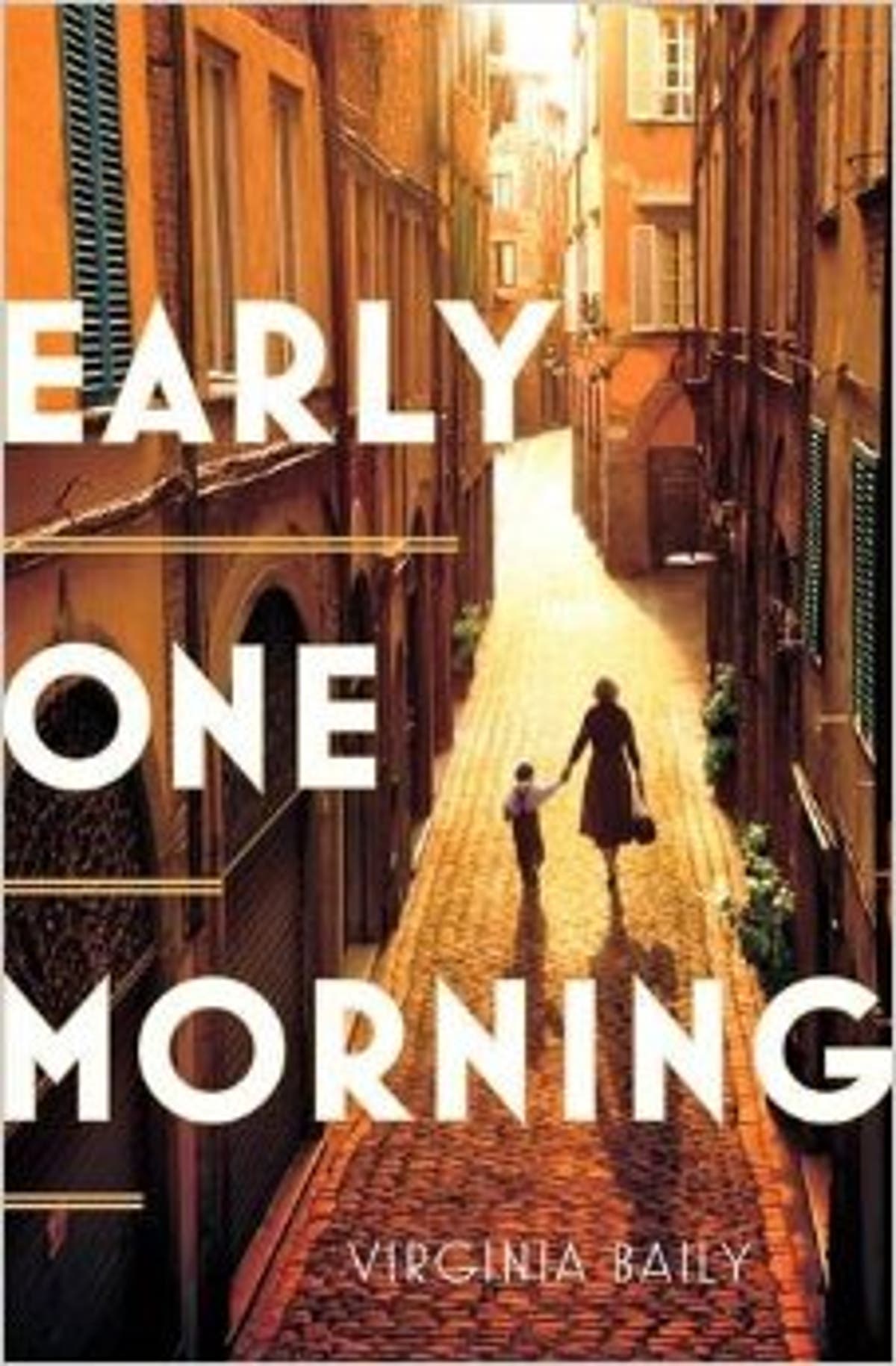 Early One Morning, by Virginia Baily - book review: A fresh approach to ...