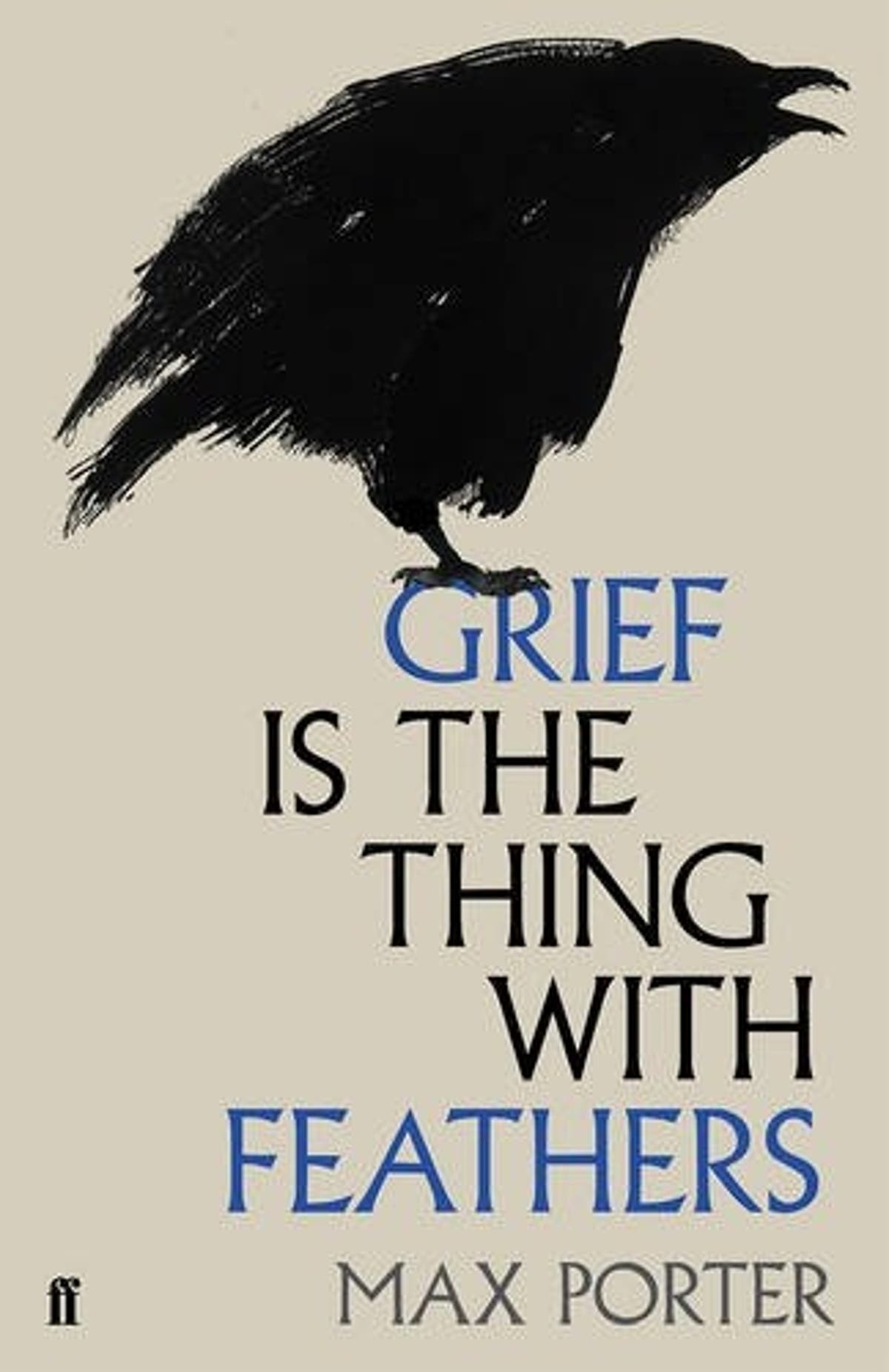 Grief is the Thing with Feathers, by Max Porter - book review: In ...