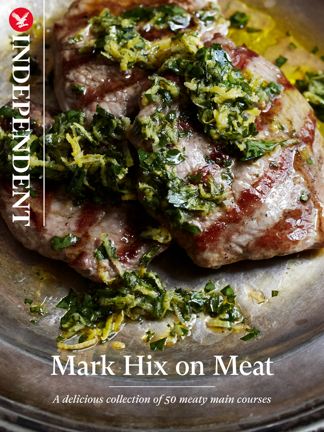 Mark Hix on Meat | The Independent | The Independent
