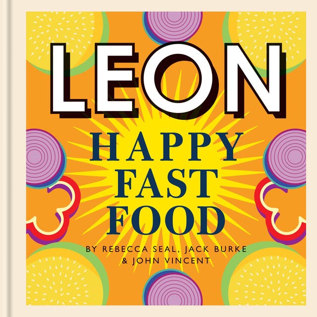 'Leon Happy Fast Food' cookbook: Recipes from burrata with balsamic ...